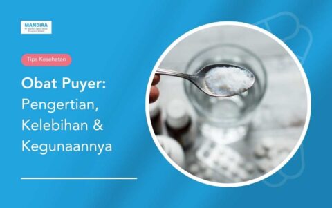 Obat Puyer: Pengertian, Kelebihan & Kegunaannya | Mandira Distra Abadi